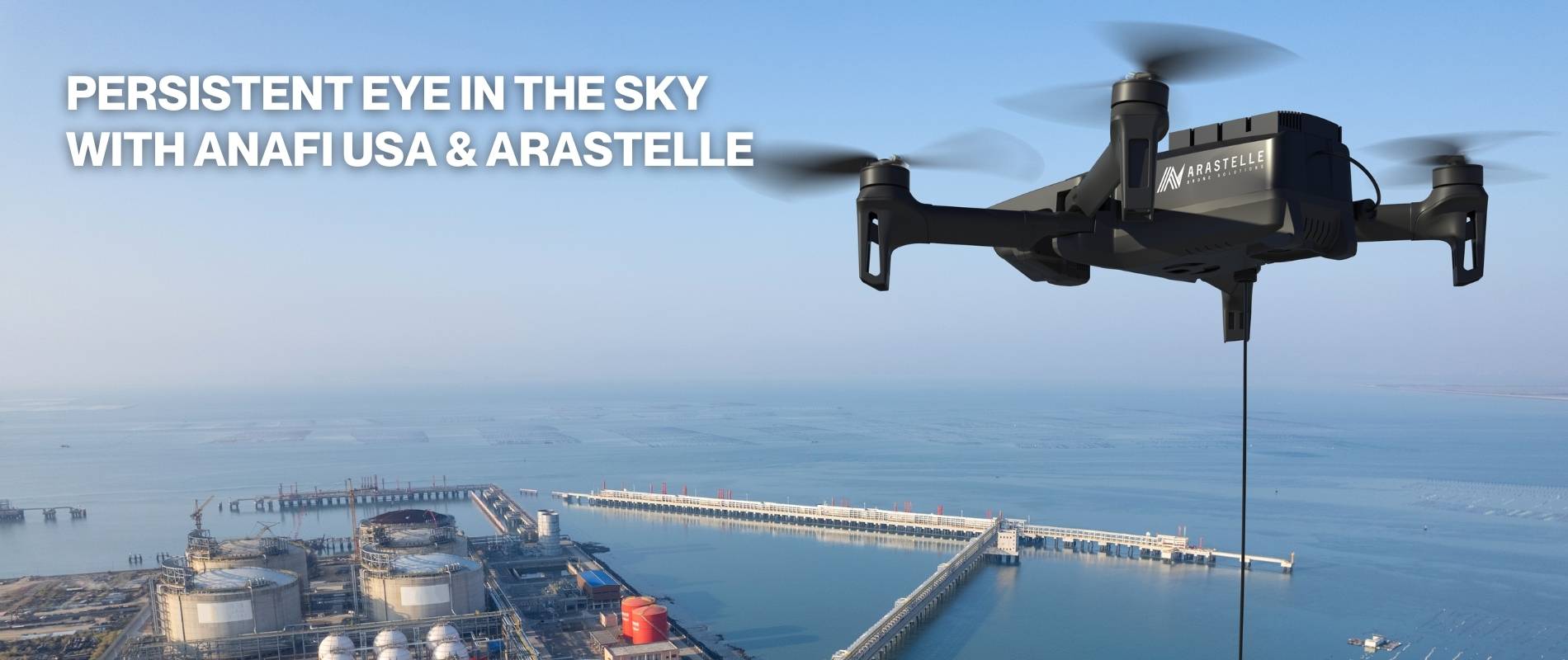 Persistent Eye In The Sky with ANAFI USA & ARASTELLE | Parrot